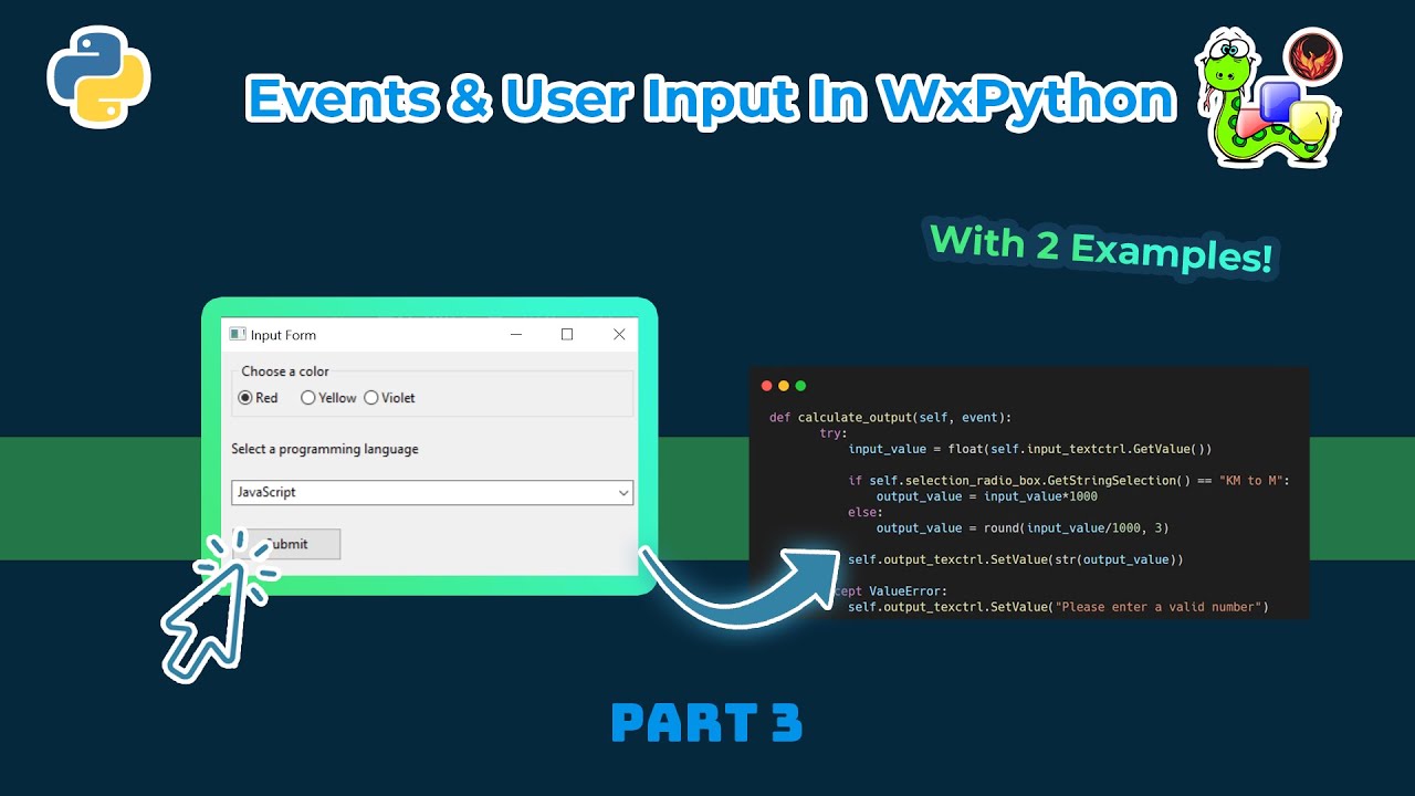 User Events And Input Widgets In Wxpython With 2 Examples Wxpython
