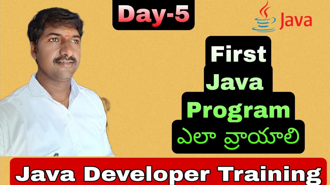 Write The First Java Program Telugu Java Developer Training