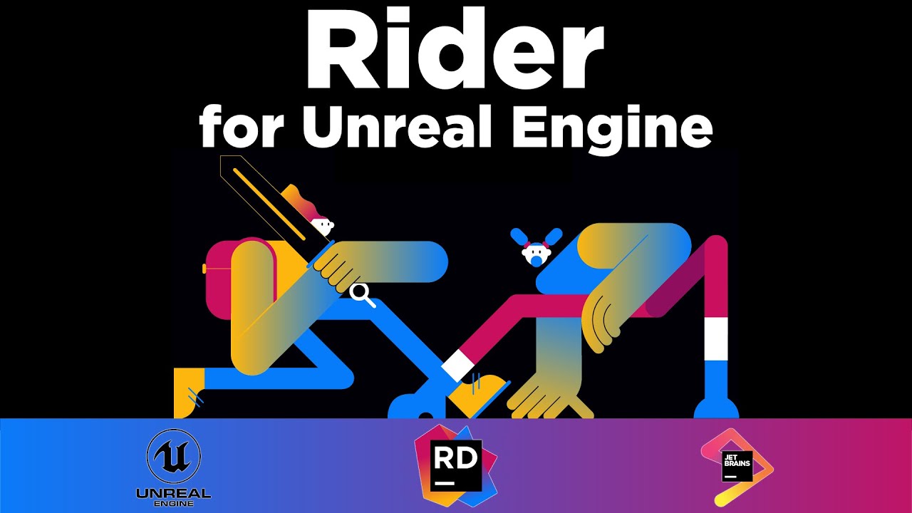 Rider For Unreal Engine The Ideal Gamedev Ide Youtube
