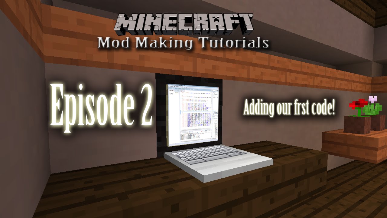 Minecraft Mod Tutorials Episode 2 Adding Our First Code Youtube