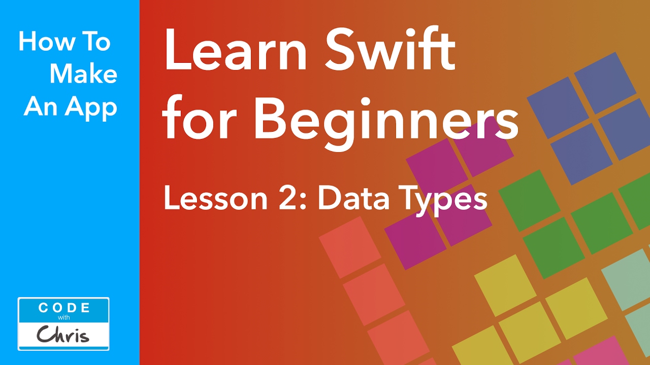 Learn Swift For Beginners Ep 2 Data Types Youtube