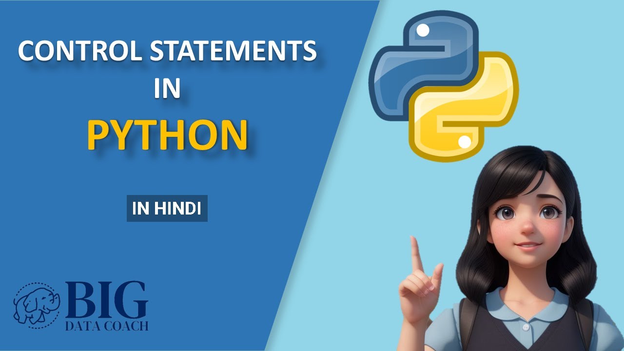 Python Tutorials For Beginners In Hindi Control Statements Python
