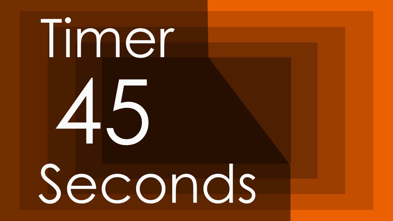 45 Seconds Timer Countdown Youtube