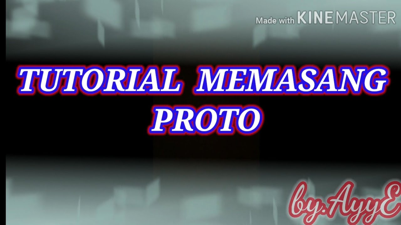 Tutorial Memasang Proto Youtube