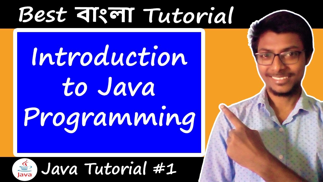 1 Introduction To Java Programming In Bengali Bangla Tutorial