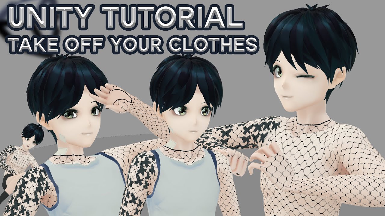 Unity Tutorial Take Off Your Clothes Youtube