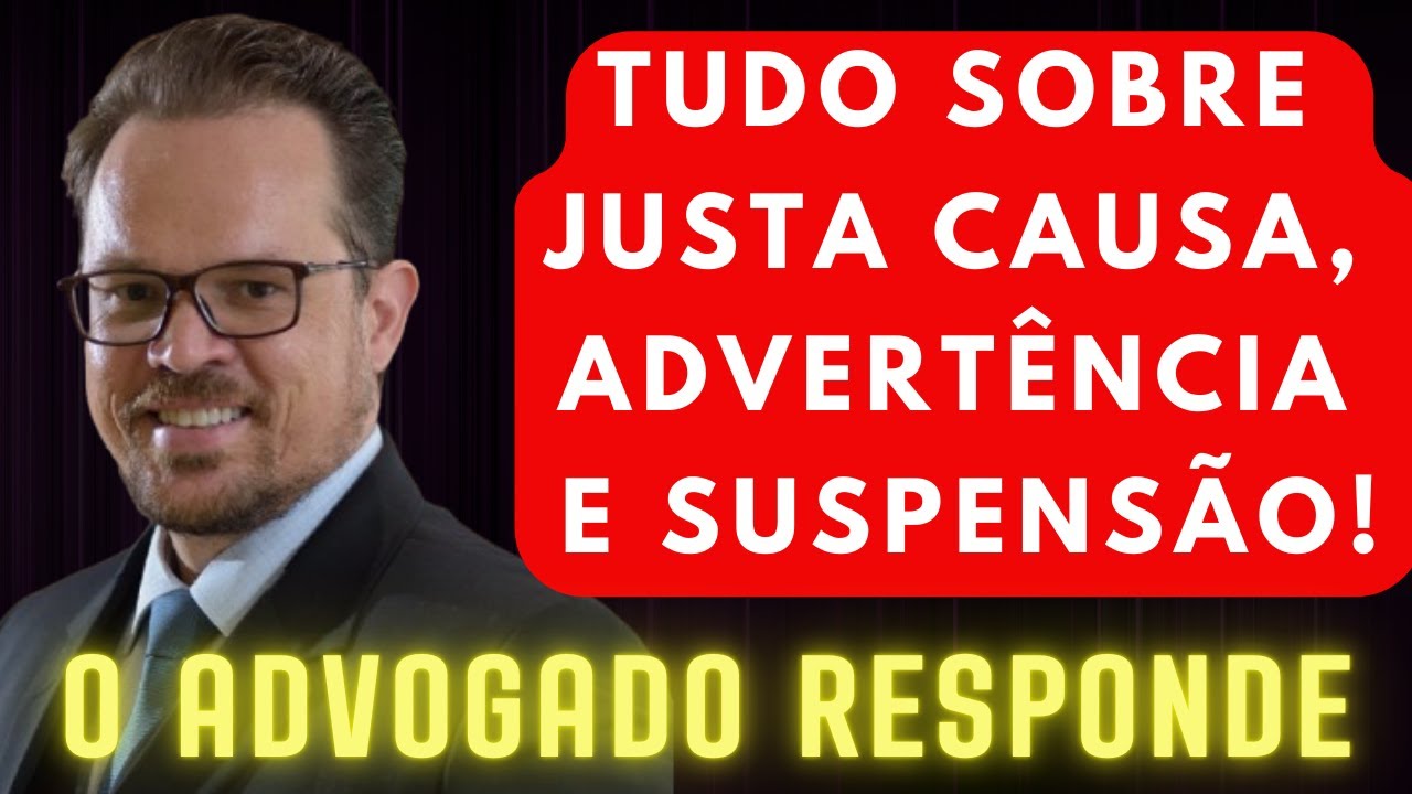 Tudo Sobre Justa Causa O Advogado Responde Mega Live Youtube