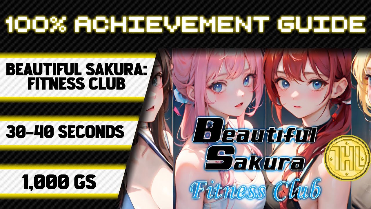Beautiful Sakura Fitness Club 100 Achievement Walkthrough 1000gs