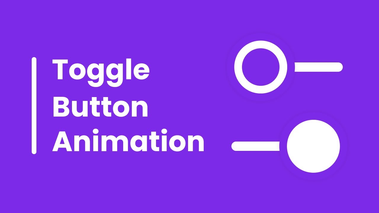 Toggle Button Animation In Html Css Javascript Youtube