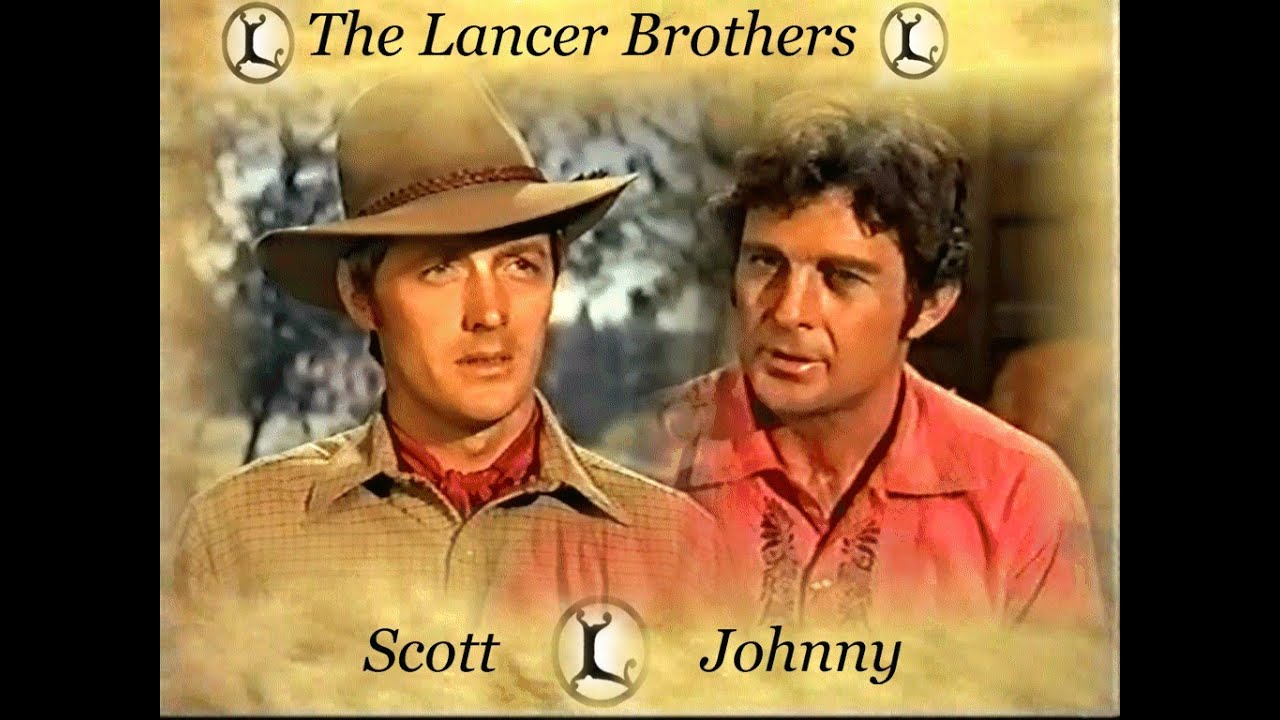 He S My Brother Johnny And Scott Lancer Youtube