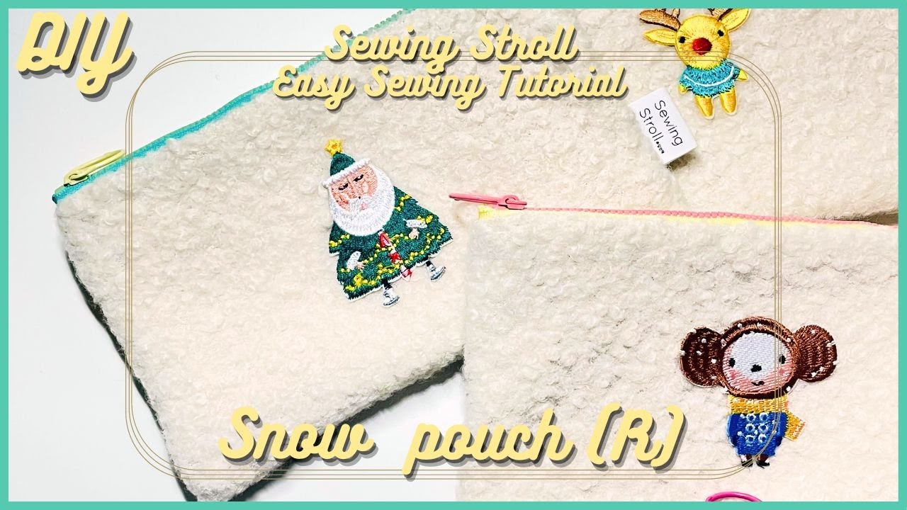 Sewing Stroll Diy Snow Pouch Regular Size Tutorial Youtube