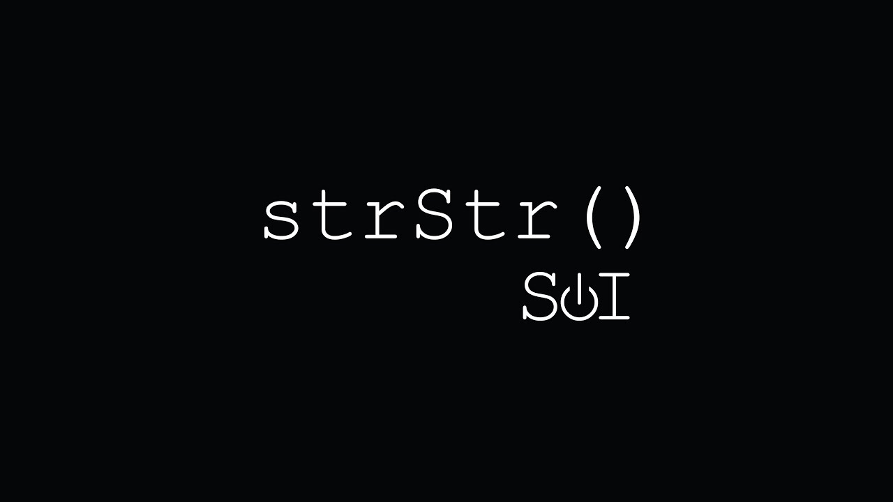 Implement Strstr Youtube