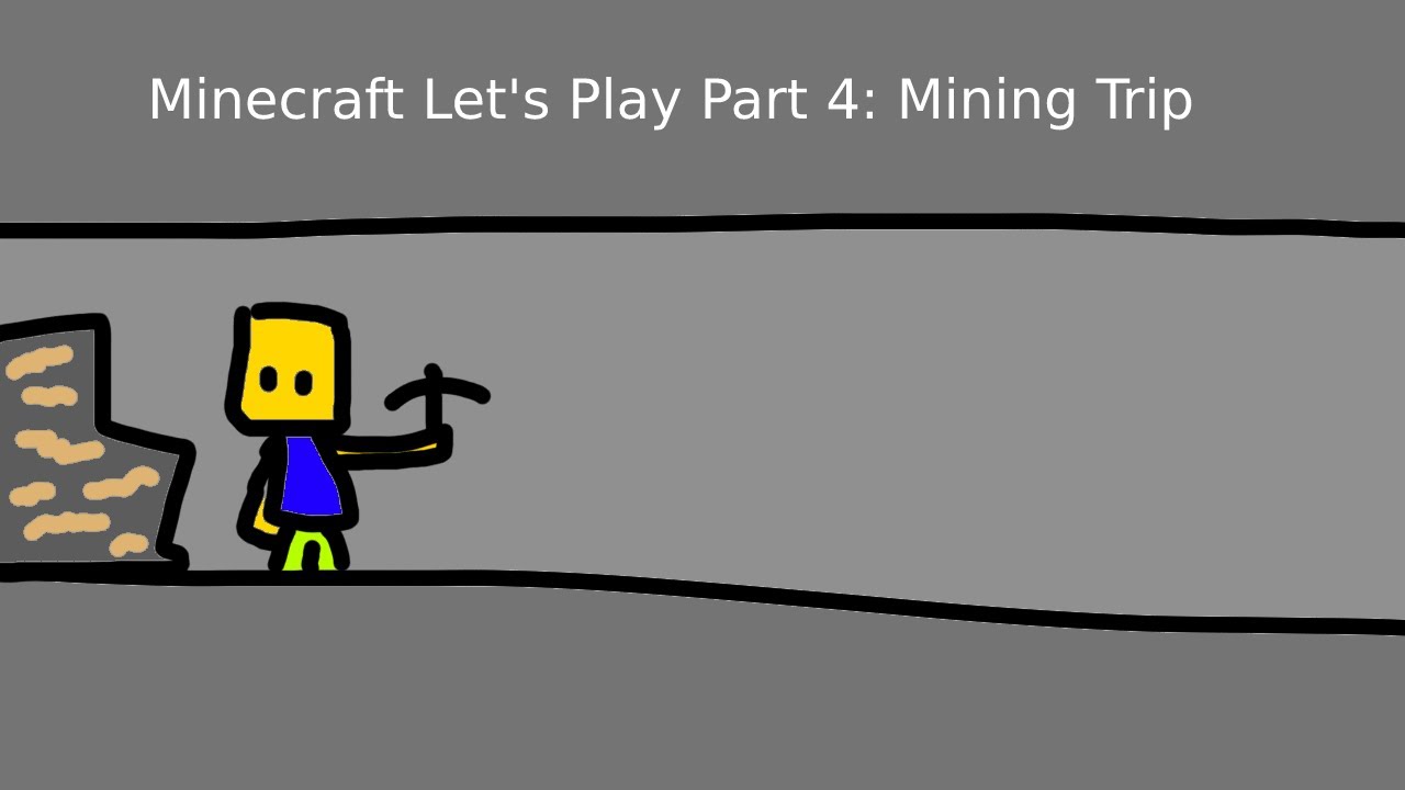 Minecraft Let S Play Part 4 Mining Trip Youtube