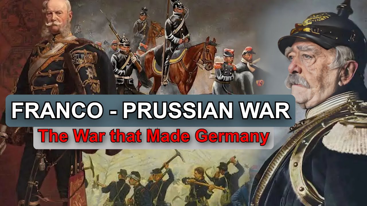 Franco Prussian War 1870 Explained Documentary Youtube