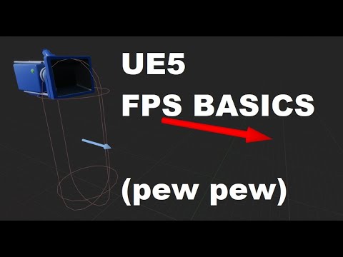 Ue5 First Person Shooter Basics Youtube