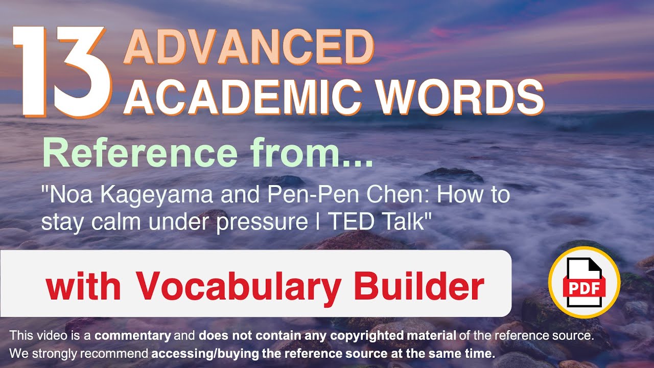 13 Advanced Academic Words Ref From How To Stay Calm Under Pressure