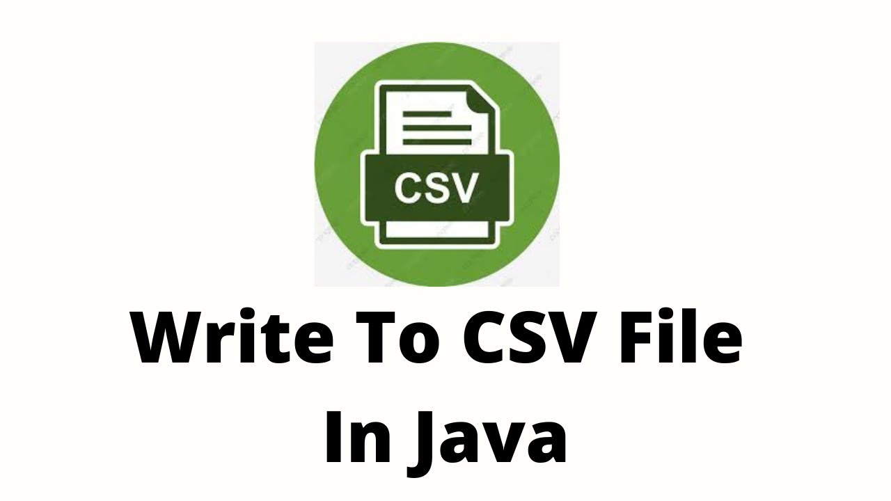 Write To Csv File In Java Using Open Csv Library Write All Method Youtube