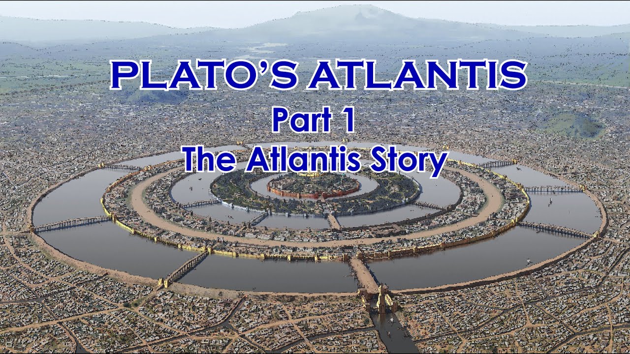Plato S Atlantis Part 1 The Atlantis Story Youtube
