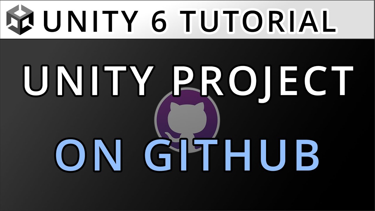 How To Use Github Desktop With Unity 6 Clone And Backup Unity Project