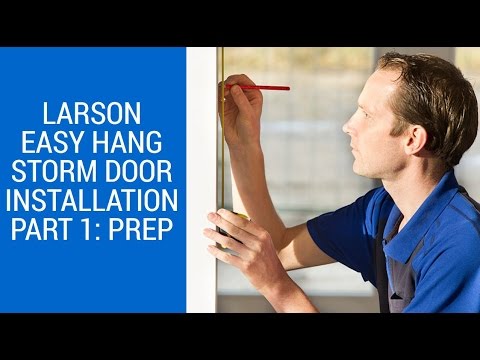 Easyhang Storm Door Install Part 1 Prep Youtube