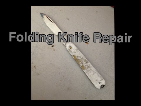 Folding Knife Repair Youtube