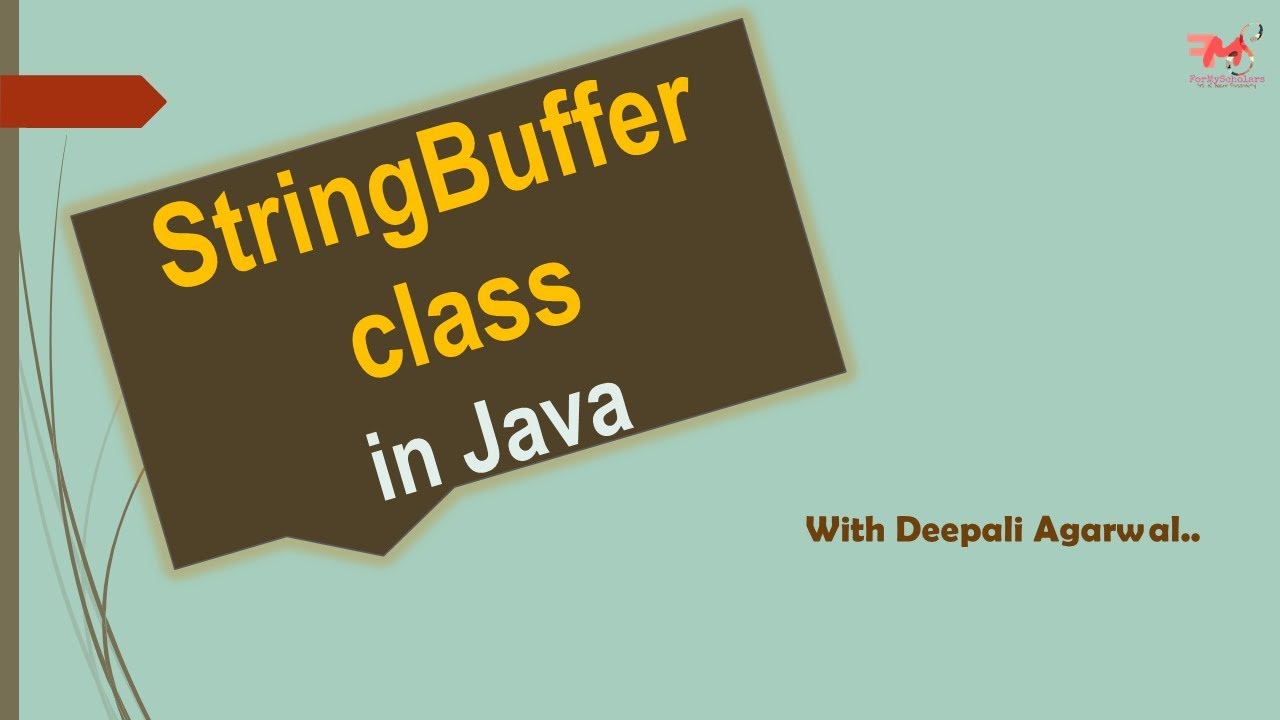 40 Stringbuffer Class In Java String Vs Stringbuffer Mutable Vs