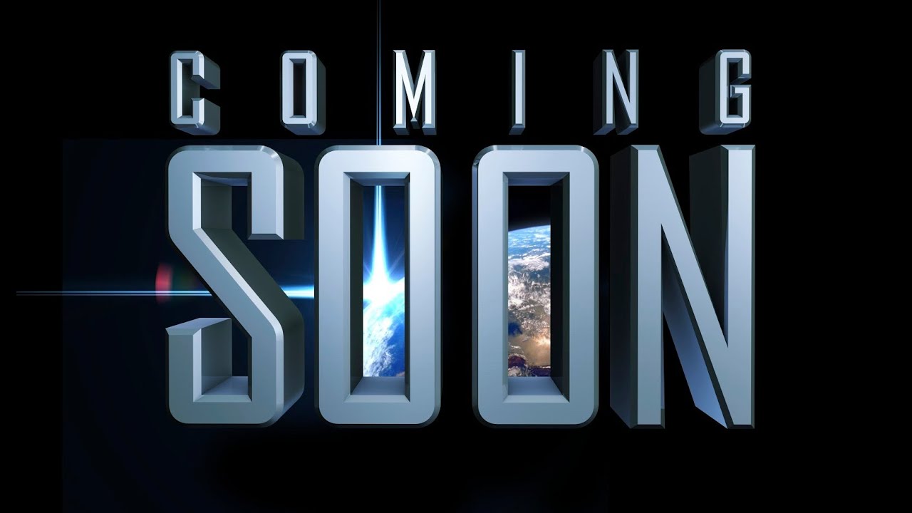 Coming Soon Epic Videos You Must See Youtube