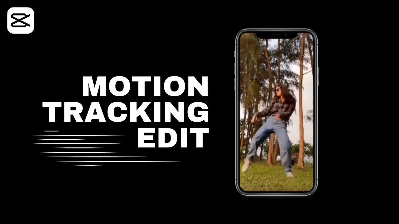 Motion Tracking Edit Tutorial On Capcut Youtube