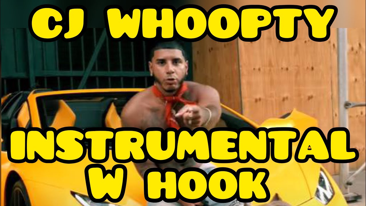Cj Whoopty Official Instrumental W Hook Prod Pxcoyo Youtube Music