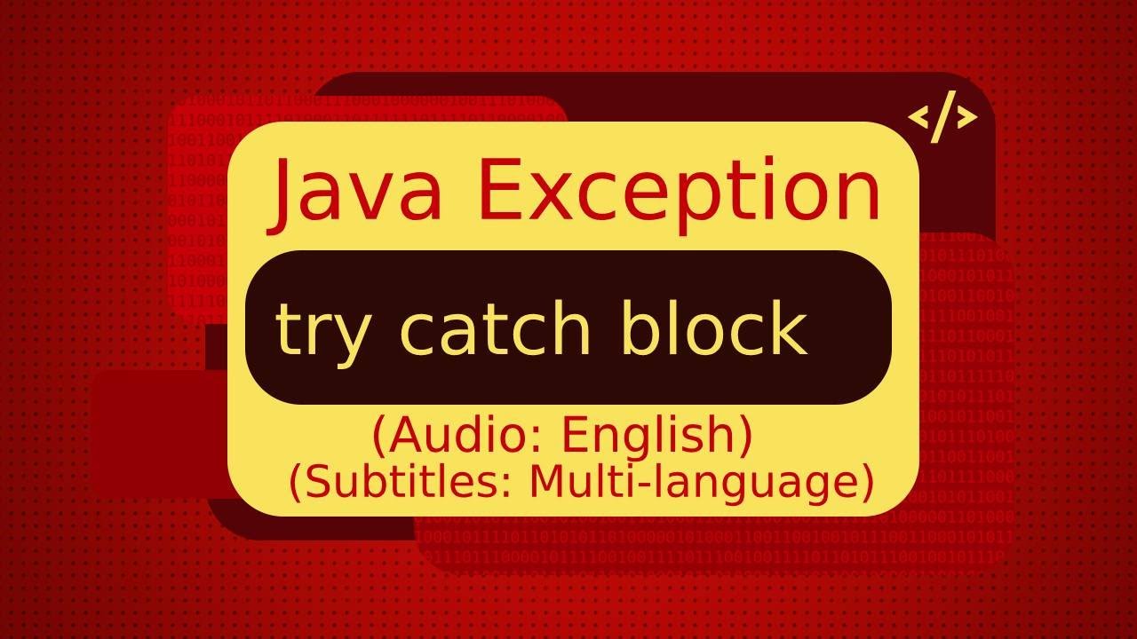 Try Catch Block In Java Java Course Youtube