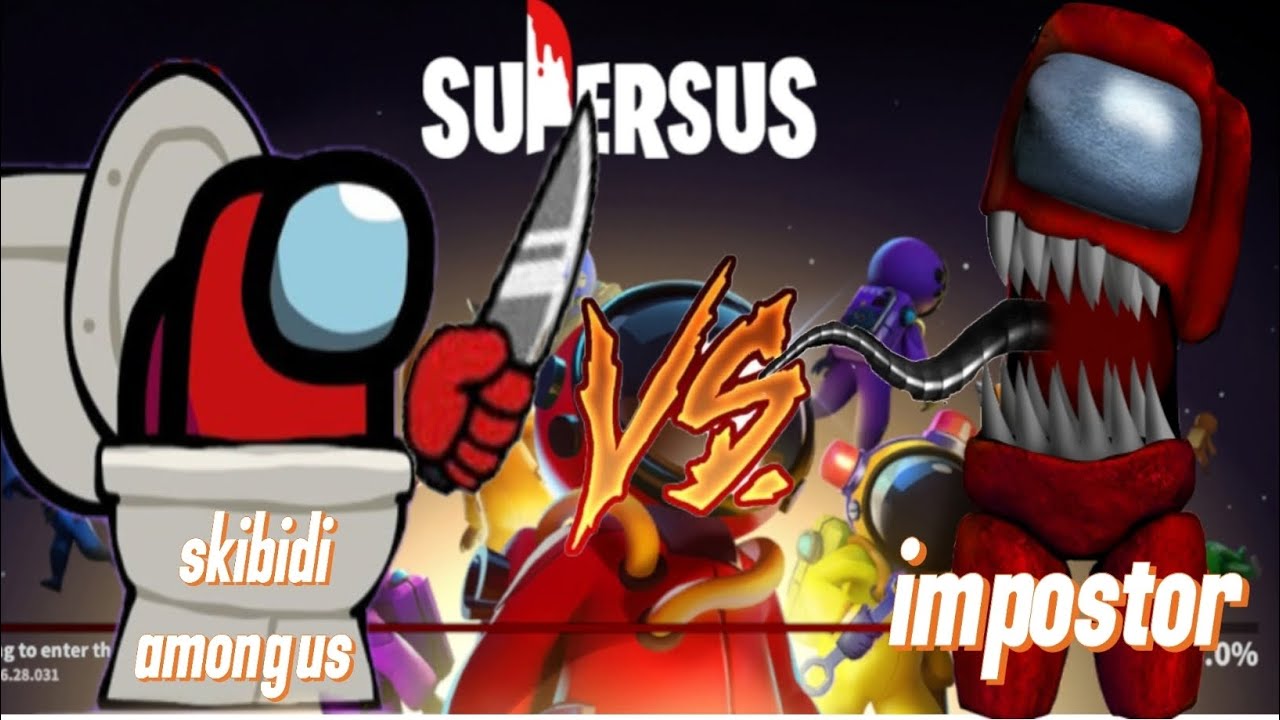 Skibidi Among Us Vs Impostor Super Sus Part 2 Youtube