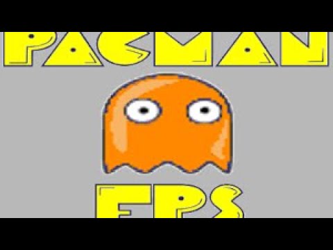 Pacman Fps Youtube