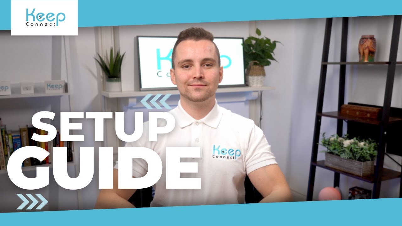 Keep Connect Setup Guide Youtube