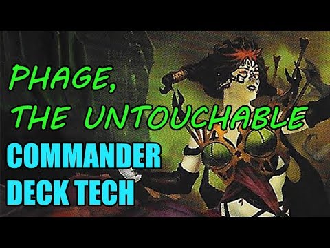 Commander Deck Tech Phage The Untouchable Youtube