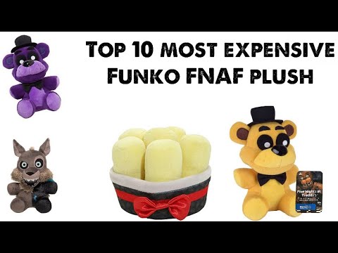 Top 10 Most Expensive Funko Fnaf Plush 2022 Youtube