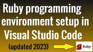 Ruby Programming Environment Setup In Visual Studio Code Doovi