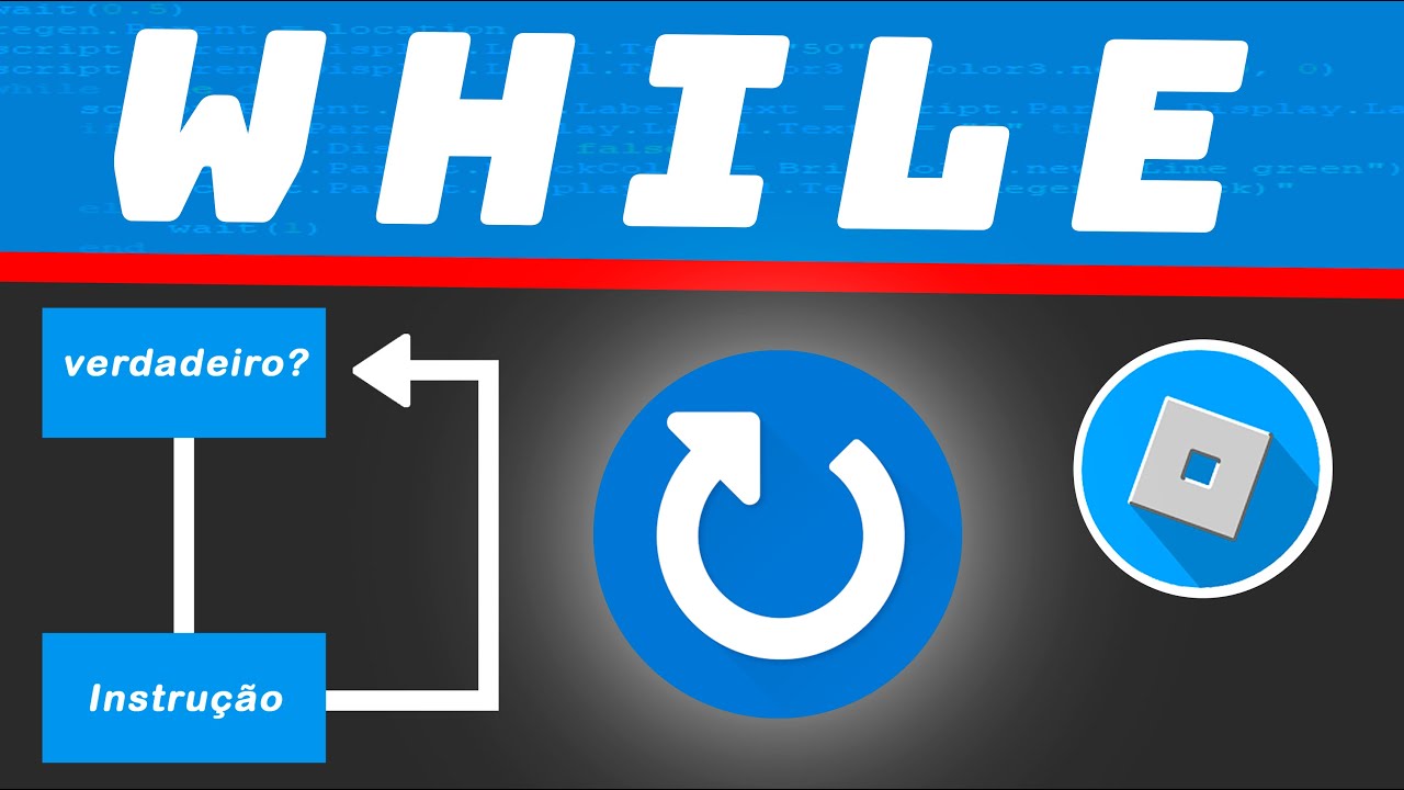 Loop While Roblox Studio Lua 17 Youtube