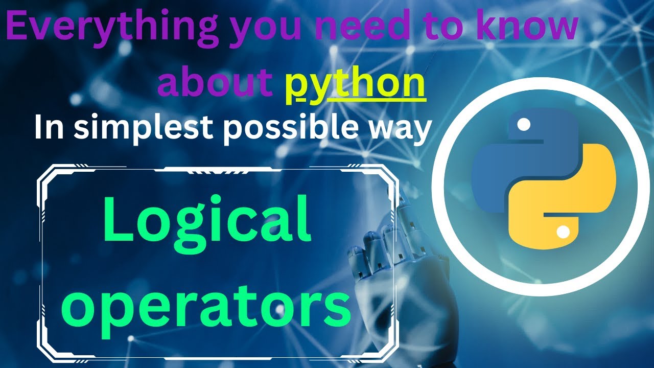 Logical Operators In Python And Or Not Python Tutorial
