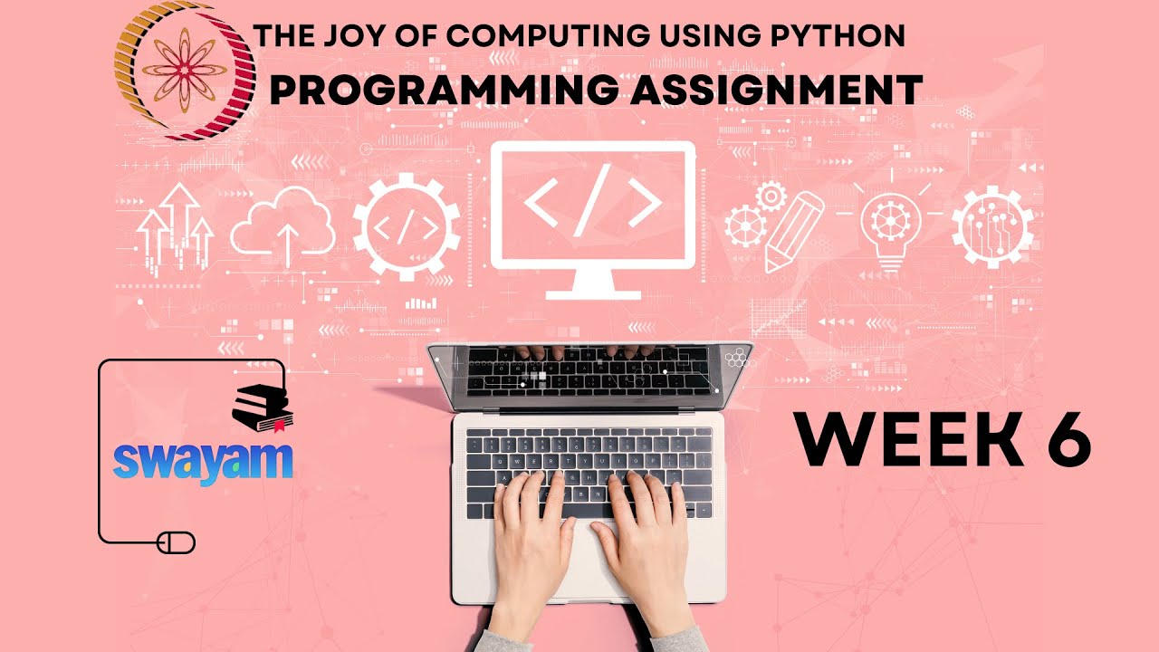 The Joy Of Computing Using Python Week 6 Programming Assignment