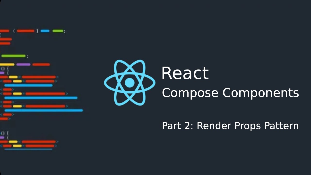 React Composition Render Props Pattern Part 2 Youtube