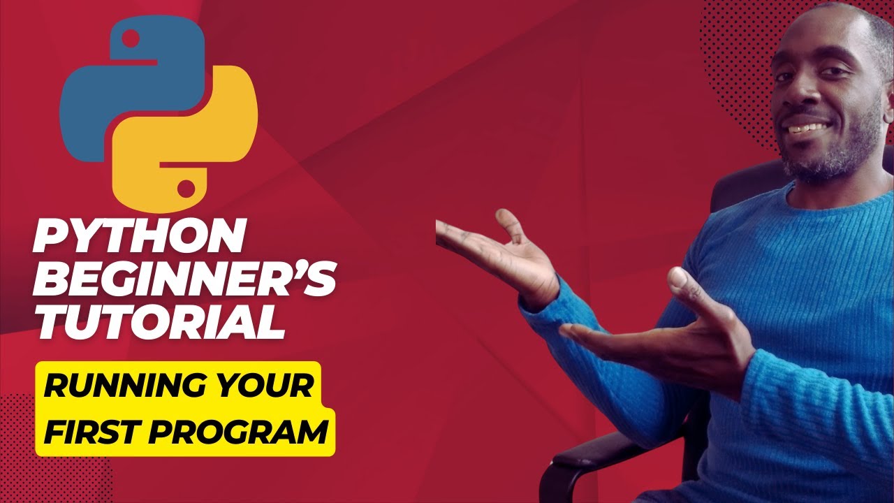 Running Your First Program Python For Beginners Youtube