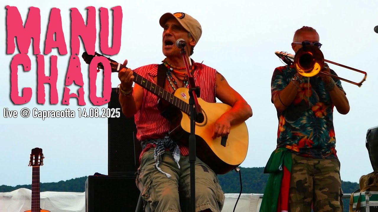 Manu Chao Clandestino Live Capracotta 14 08 2025 Youtube