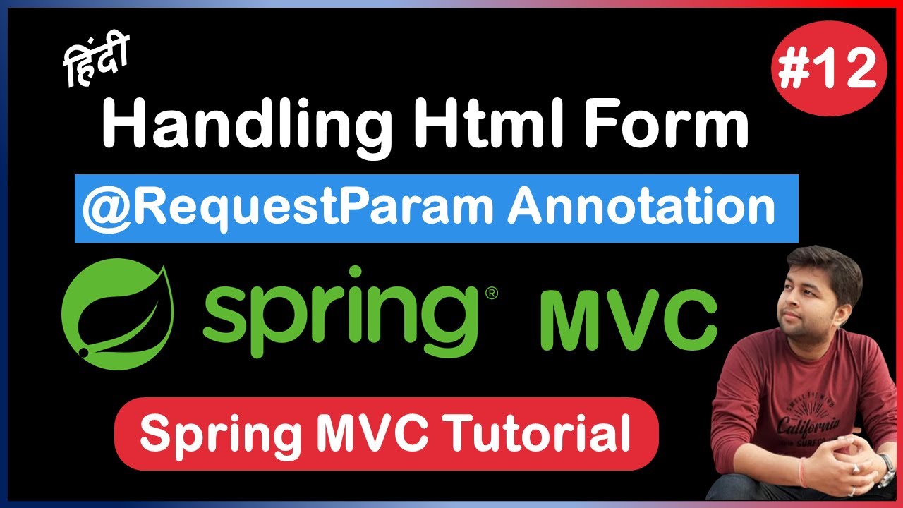Handling Form At Spring Mvc Controller Using Requestparam Annotation