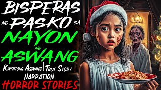 Bisperas Ng Pasko Sa Nayon Ng Aswang Kwentong Aswang True Story Ms Clar Horror Stories Mp3 Music ...