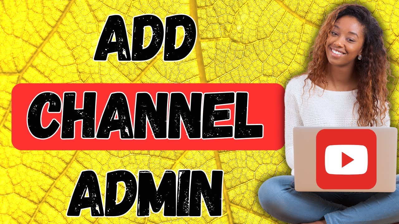 How To Add Admin To Channel Pc Youtube