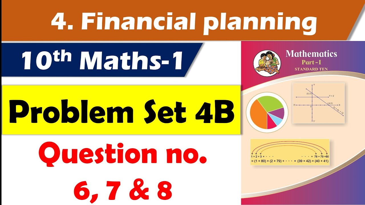 Practice Set 4b Class 10 Maths Part 1 Chapter 4 Financial Planning