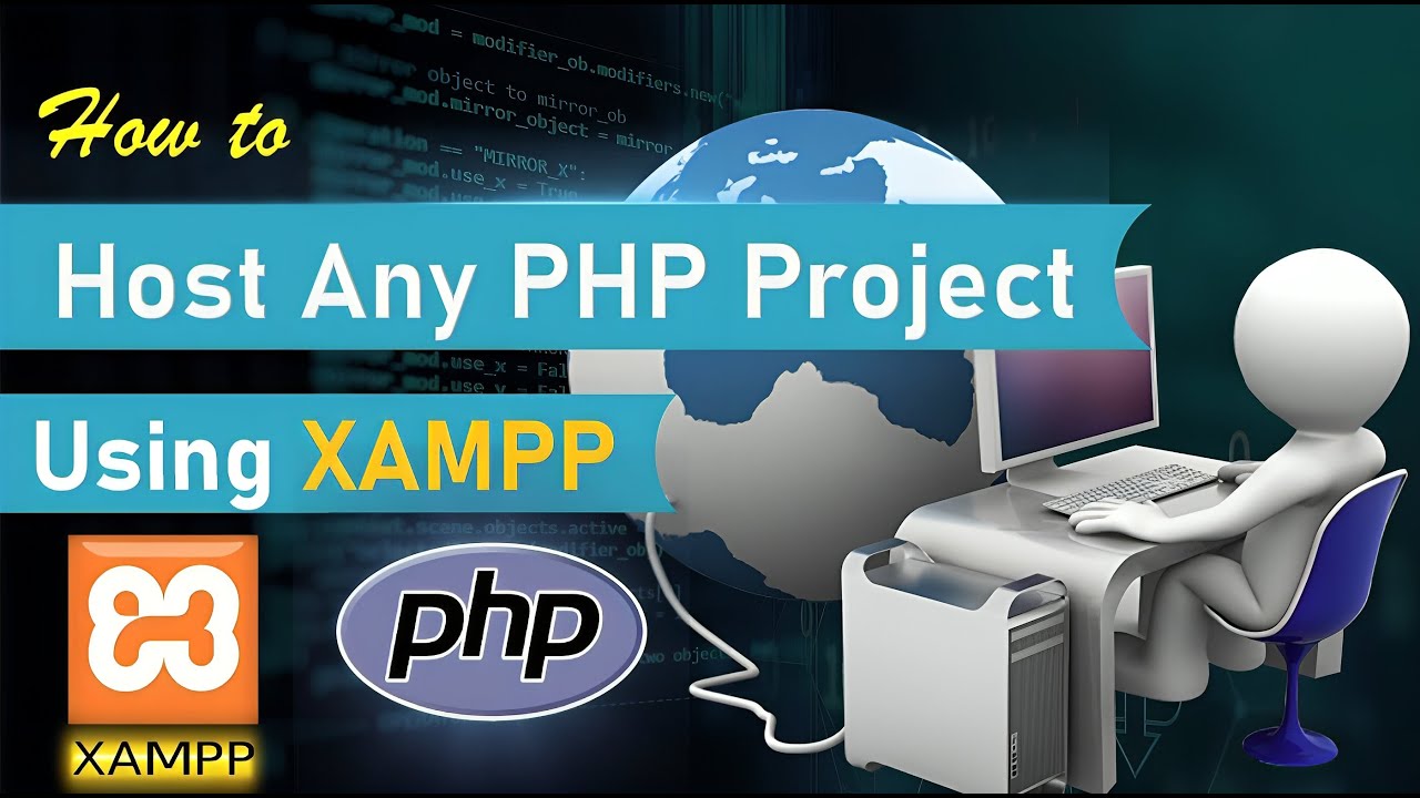 How To Host A Php Project In Xampp From Installation To Project