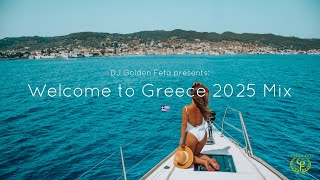 Greek Music 2025 Dj Golden Feta Welcome To Greece Mix Pop Music Greece ...