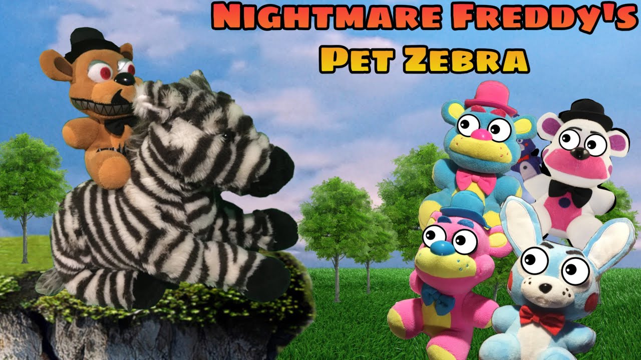 Fnaf Plush Nightmare Freddy S Pet Zebra Youtube