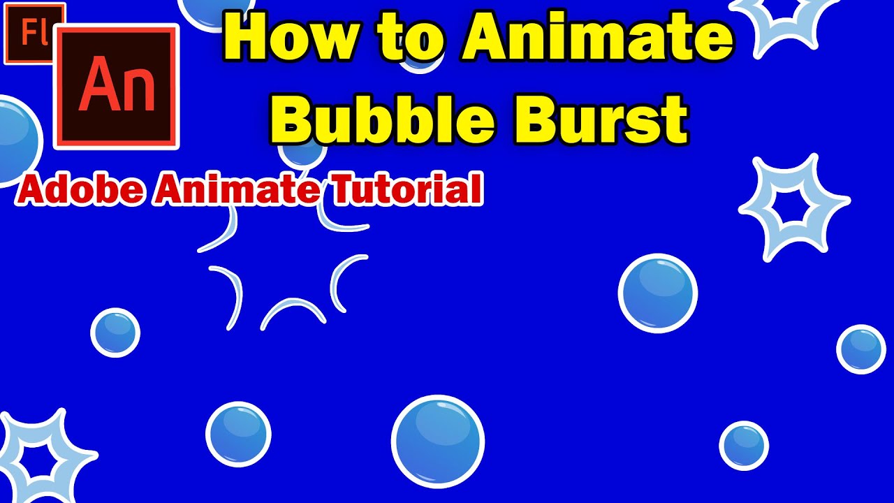 Bubble Burst Animation Tutorial In Adobe Animate 2d Animation